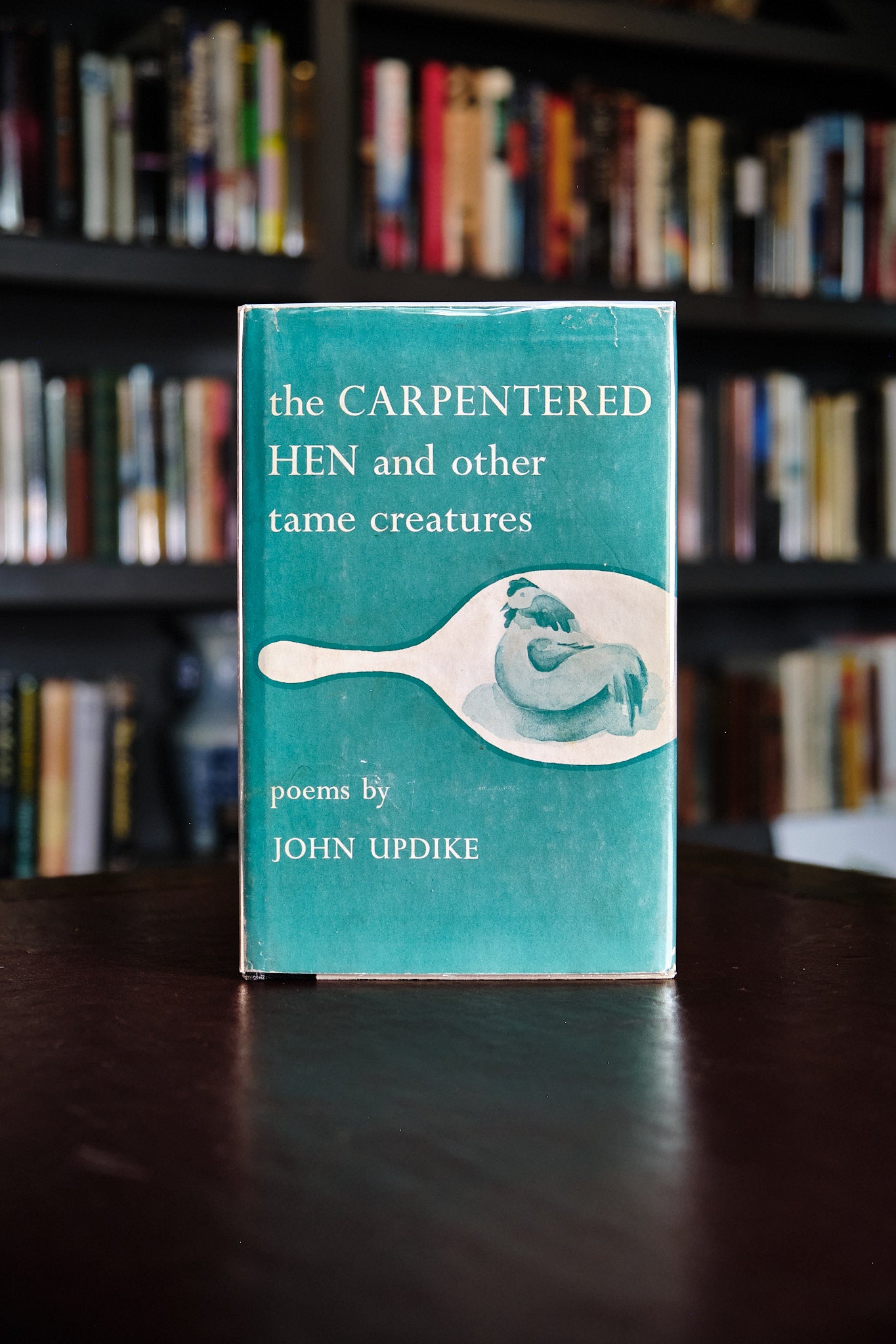 The Carpentered Hen and Other Tame Creatures – Winders Rare Books